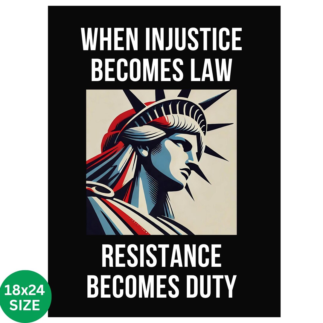 When Injustice Becomes Law Poster Protest March Sign Poster, Resist ...