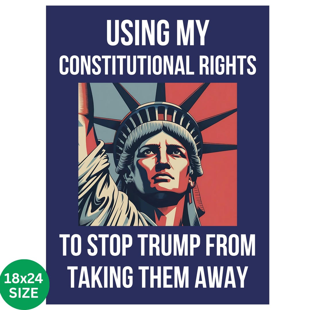 Constitutional Rights Free Speech Protest Poster Sign, Anti-trump ...