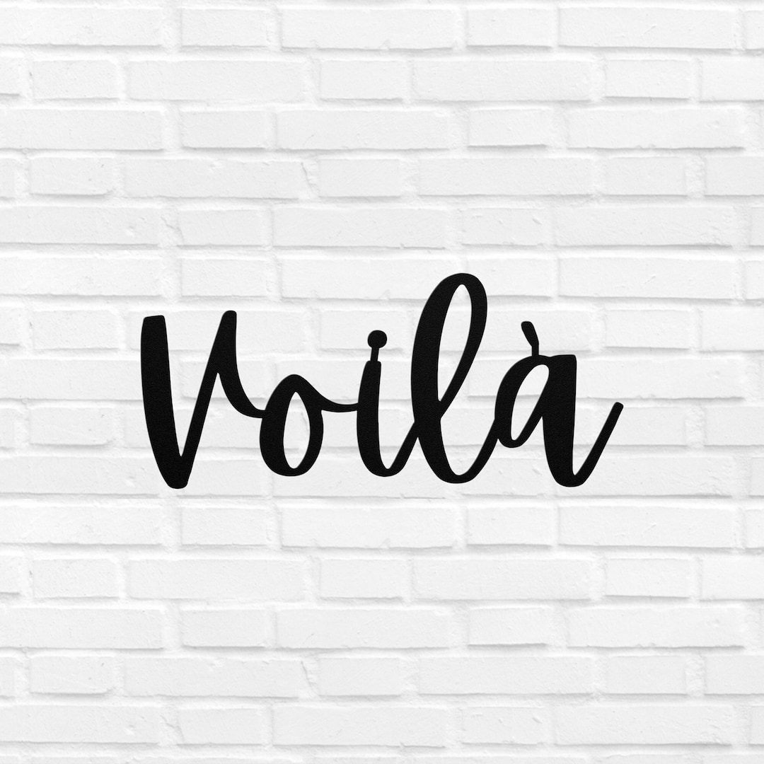 Voilà Metal Sign, French Wall Art, Paris Sign, French Quote, French ...