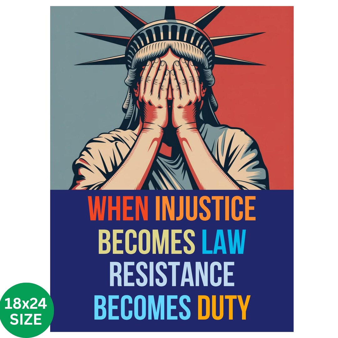 When Injustice Becomes Law Poster Protest March Sign Poster, Resist ...