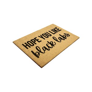 Black Labrador Gift Hope You Like Black Labs Doormat Outdoor Rug Coir ...