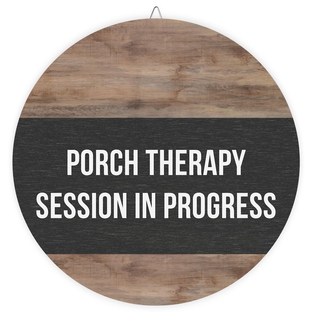 Porch Therapy Session in Progress Sign - Wood Sign Door Hanger Front ...