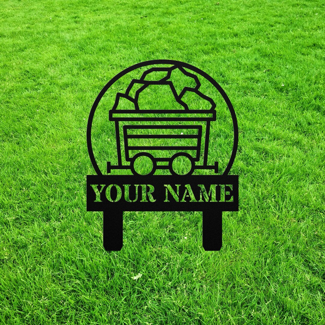 Custom Coal Miner Yard Sign Stake, Personalized Mining Metal Monogram ...