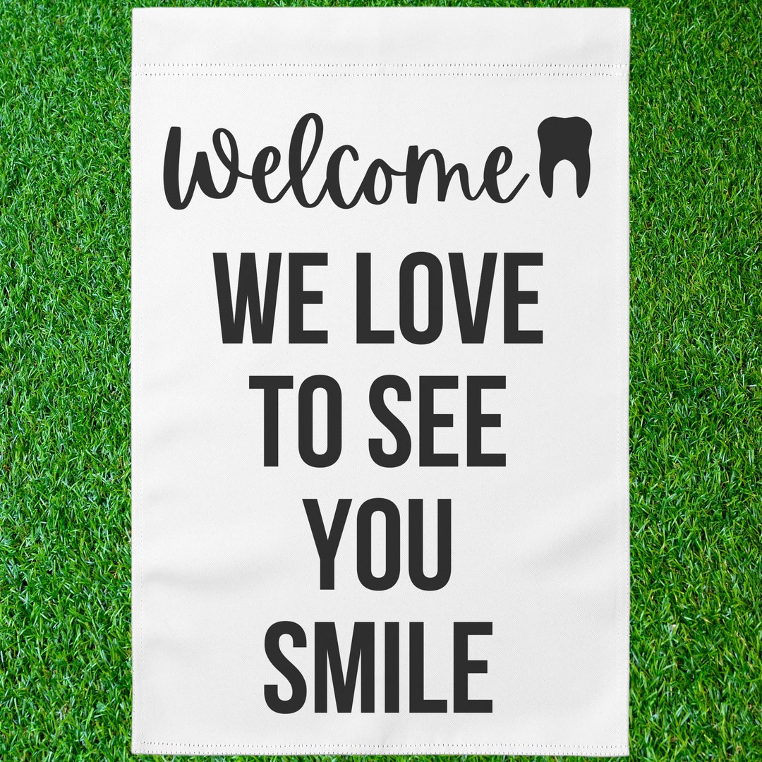 Dental Office Welcome Garden Flag Banner Yard Sign, Dentist, Business ...