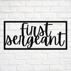 Funny FIRST SERGEANT Gift Metal Sign for Men and Women L for Birthday ...