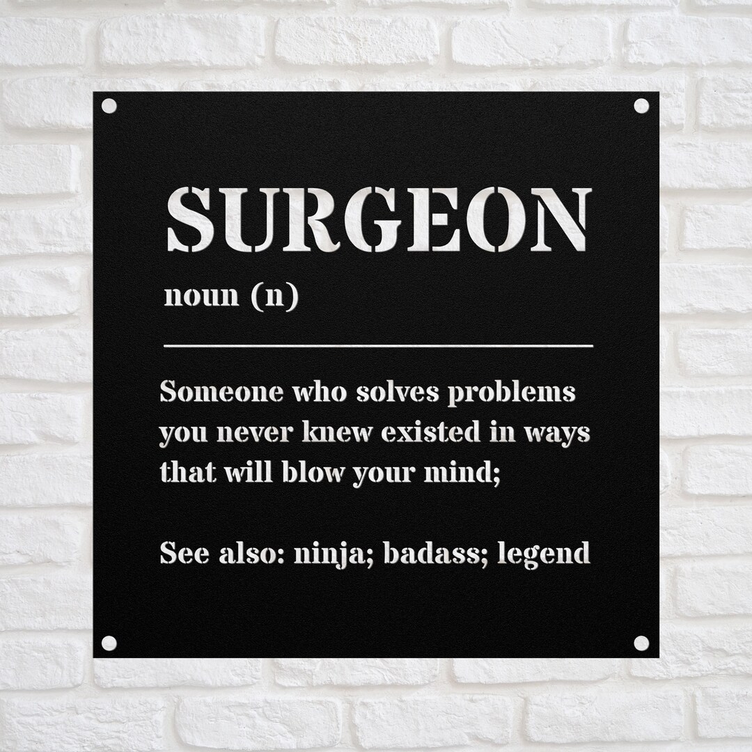 Surgeon Gift Metal Sign, Orthopedic Surgeon, Medical Student Gift ...