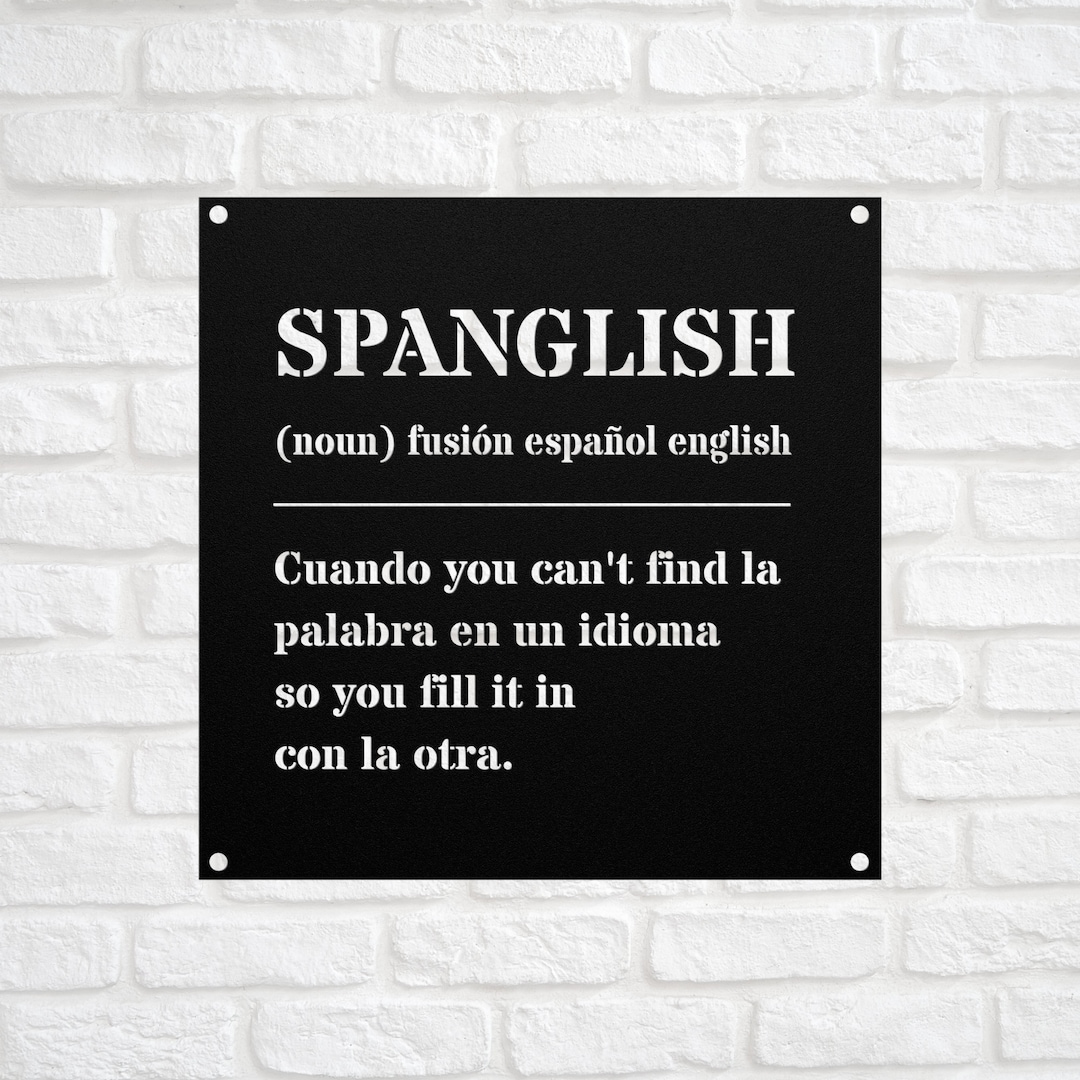Spanglish Definition Sign Metal Plaque, Latina Puerto Rico Spanish ...