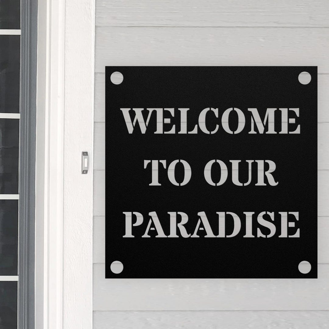 Welcome to Our Paradise Sign, Metal Sign, Farmhouse Wall Decor Modern ...