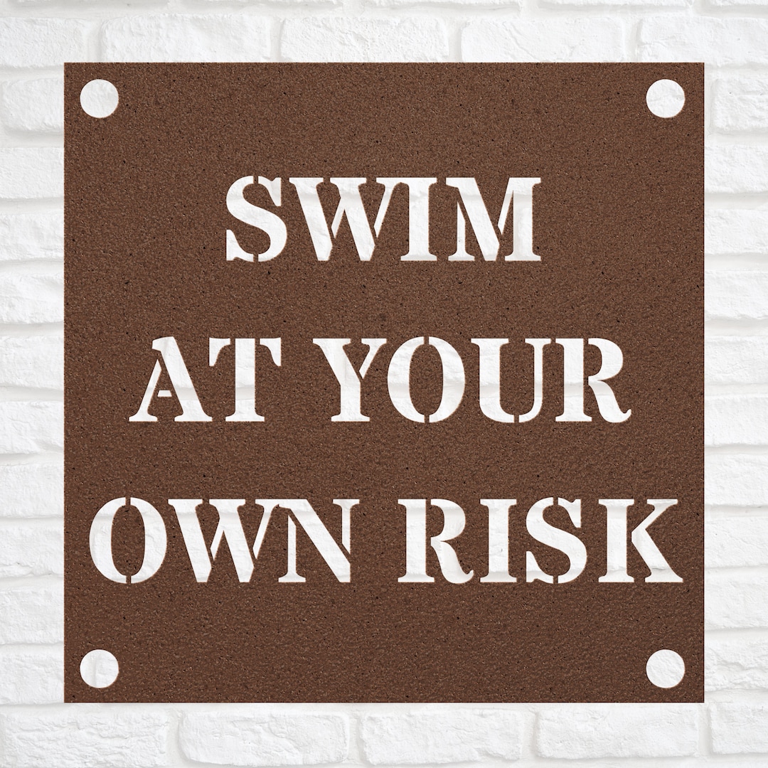 Swim at Your Own Risk Sign, No Lifeguard Pool Sign, Caution Warning ...