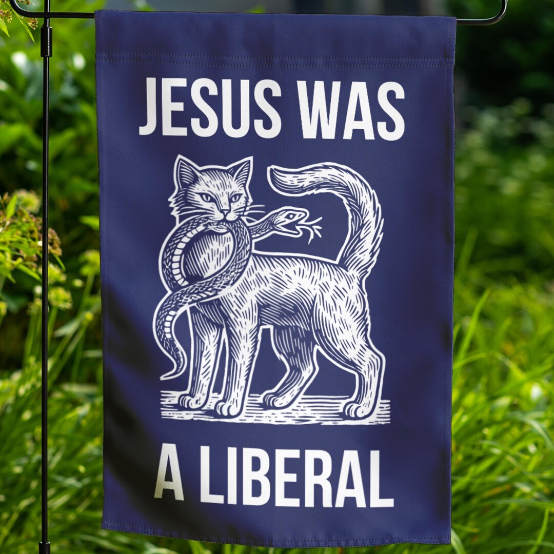 Jesus Liberal Garden Flag // Liberal Flag Square Banner Flag // Anti ...