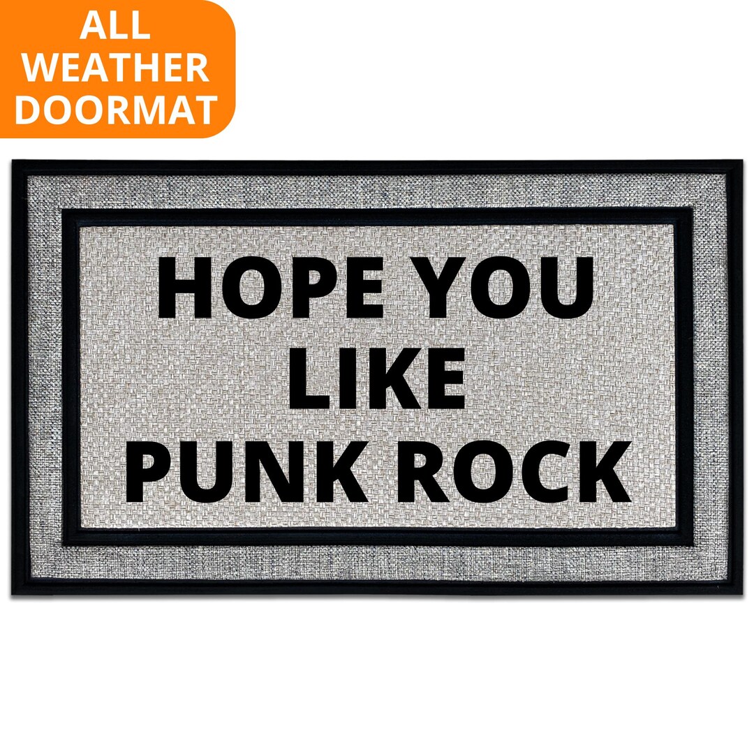 Punk Rock Doormat Outdoor Rug Door Hope You Like Punk Rock Mat Decor ...
