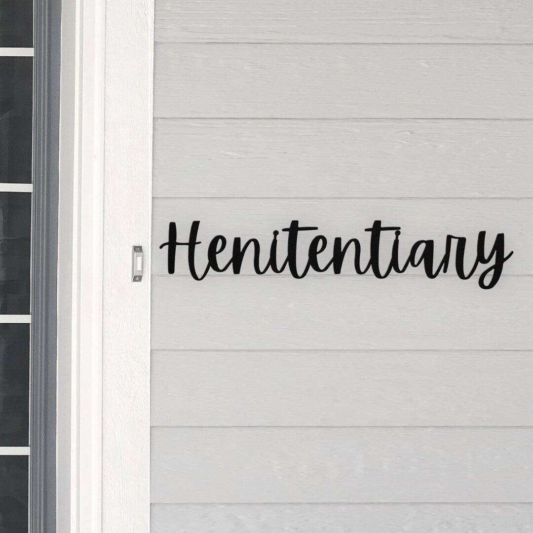 Henitentiary Sign, Chicken Coop Signs, Chicken Coop Decor, Chickens ...