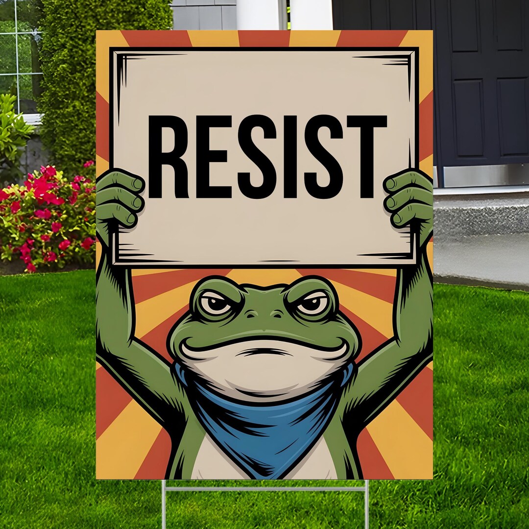 Resist Portland Frog Protest Anti Trump Yard Sign Protest March Sign ...