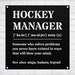 Funny Hockey Manager Gift Metal Sign for Women and Men, for Birthday ...
