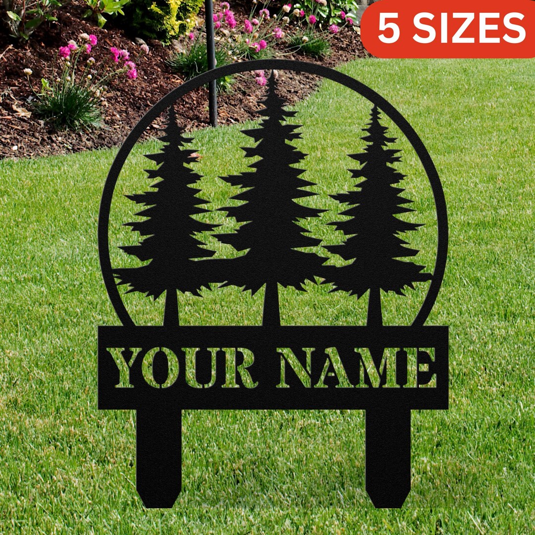 Custom Pine Tree Yard Sign Stake, Personalized Pine Trees Metal ...