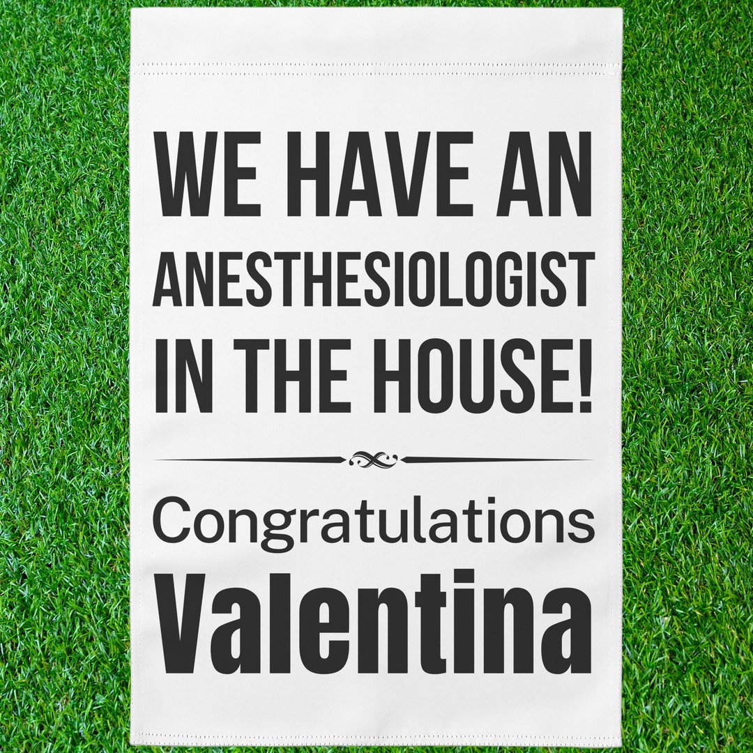 Anesthesiologist Graduation Gifts, Anesthesiology Garden Flag Yard Sign ...