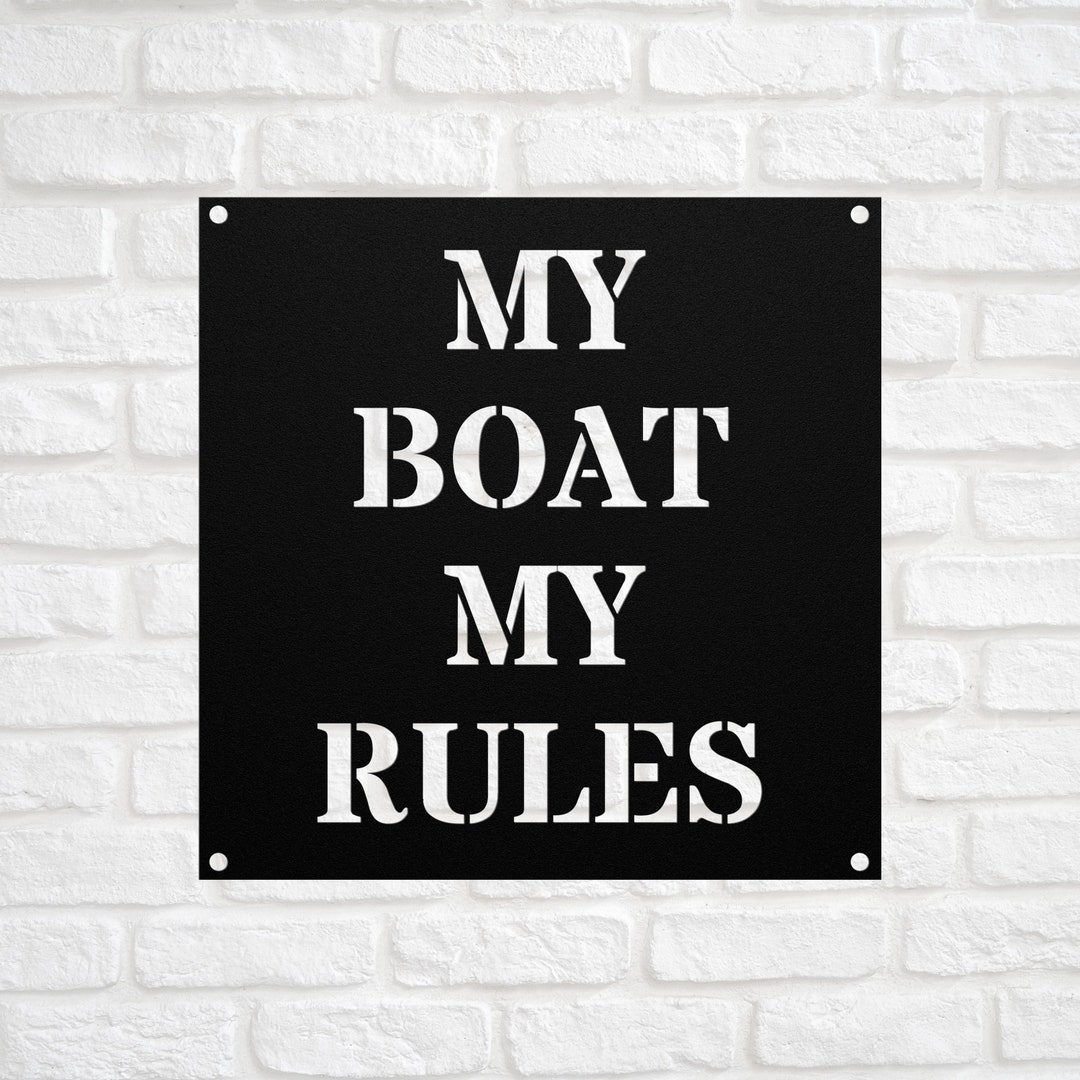 Boat Captain Sign Funny Metal Sign My Boat My Rules Ship Sign Captain ...