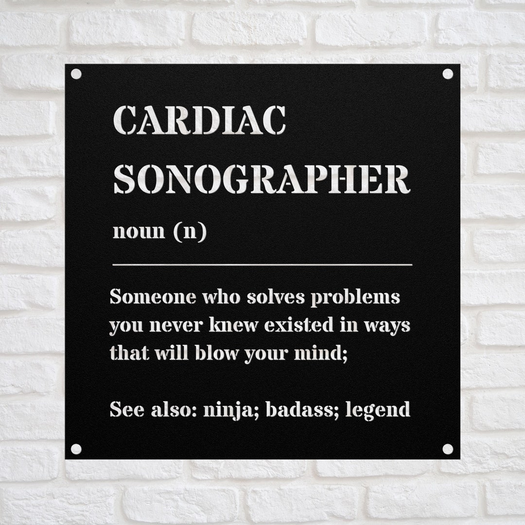 CARDIAC SONOGRAPHER Gift Metal Sign for Women & Men, Utrasound Tech ...