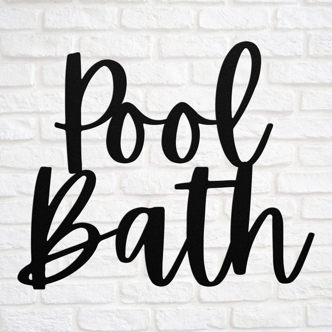 Pool Bath Metal Sign, Bathroom Swimming Pool Rustic Custom Metal Sign ...