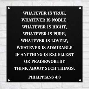 Philippians 4:8 Whatever is True Sign Bible Verse Wall Art Metal Sign ...