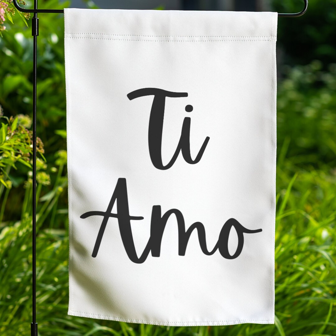 Italian Garden Flag Banner Yard Sign, Italian Decor, Ti Amo Sign ...