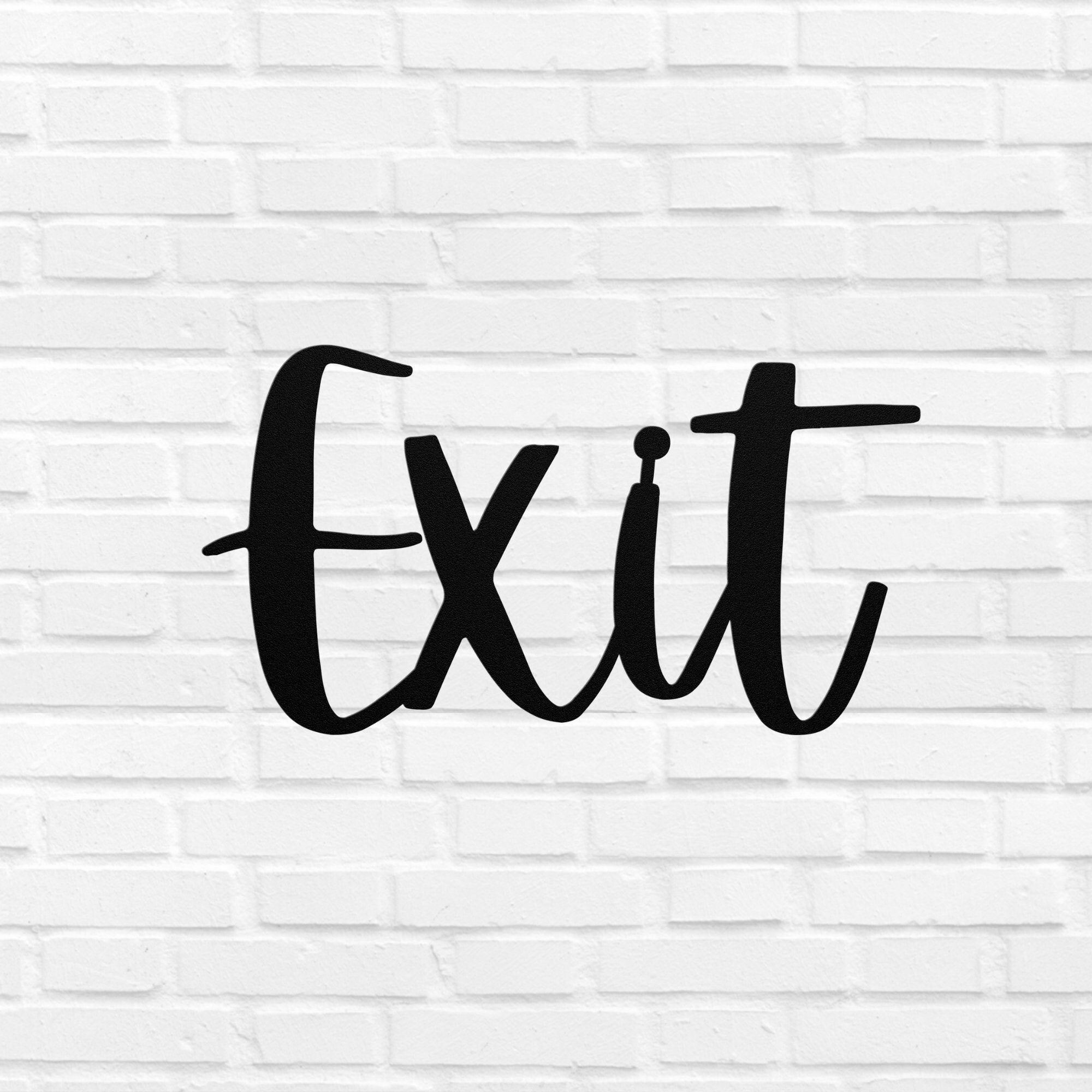 Exit Metal Sign Word Wall Art - Exit Script Word Art Decor Gift Outdoor ...