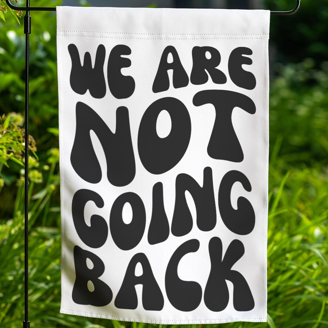 Kamala We're Not Going Back, We're Not Going Back, Kamala, Kamala ...