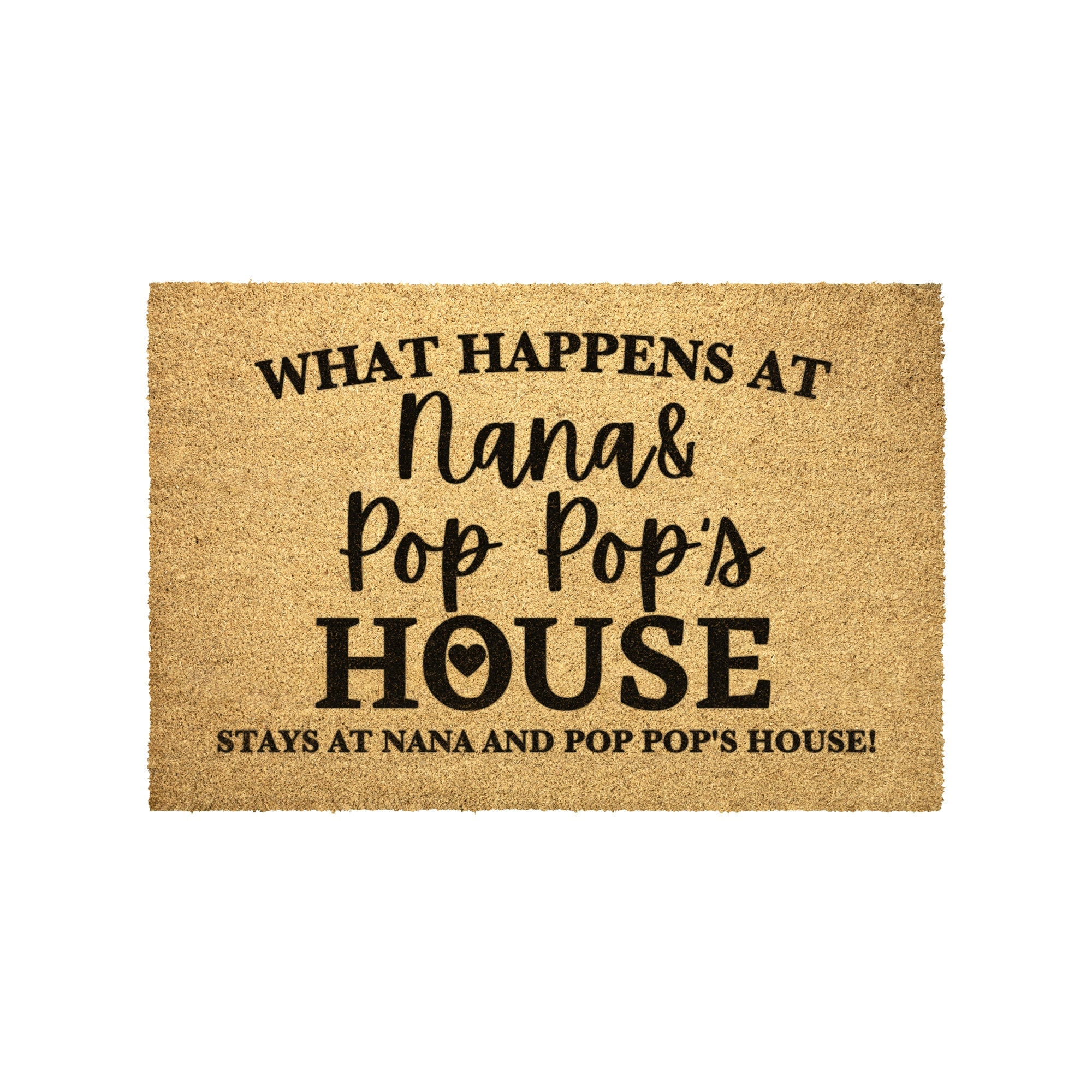 What Happens at Nana and Pop Pop's House Doormat Cute - Etsy