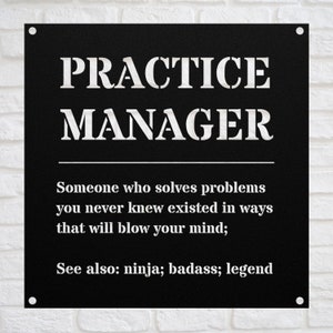 Funny PRACTICE MANAGER Gift Metal Sign for Men and Women L for Birthday ...