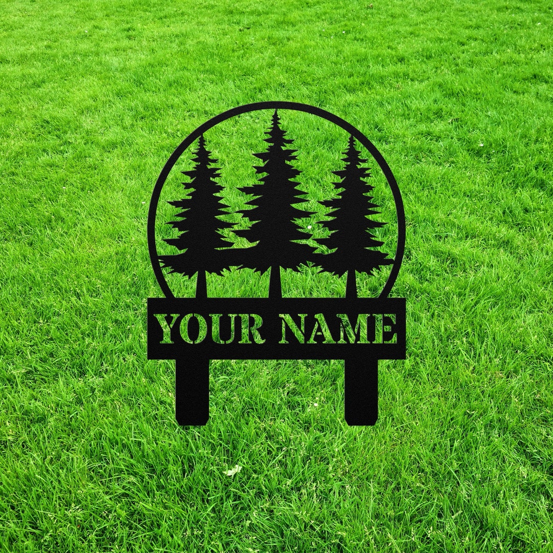 Custom Pine Tree Yard Sign Stake, Personalized Pine Trees Metal ...