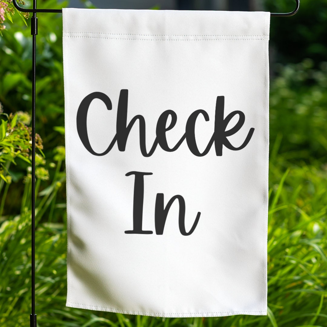 Check in Garden Flag Banner Yard Sign - Check in Script Word Art Decor ...