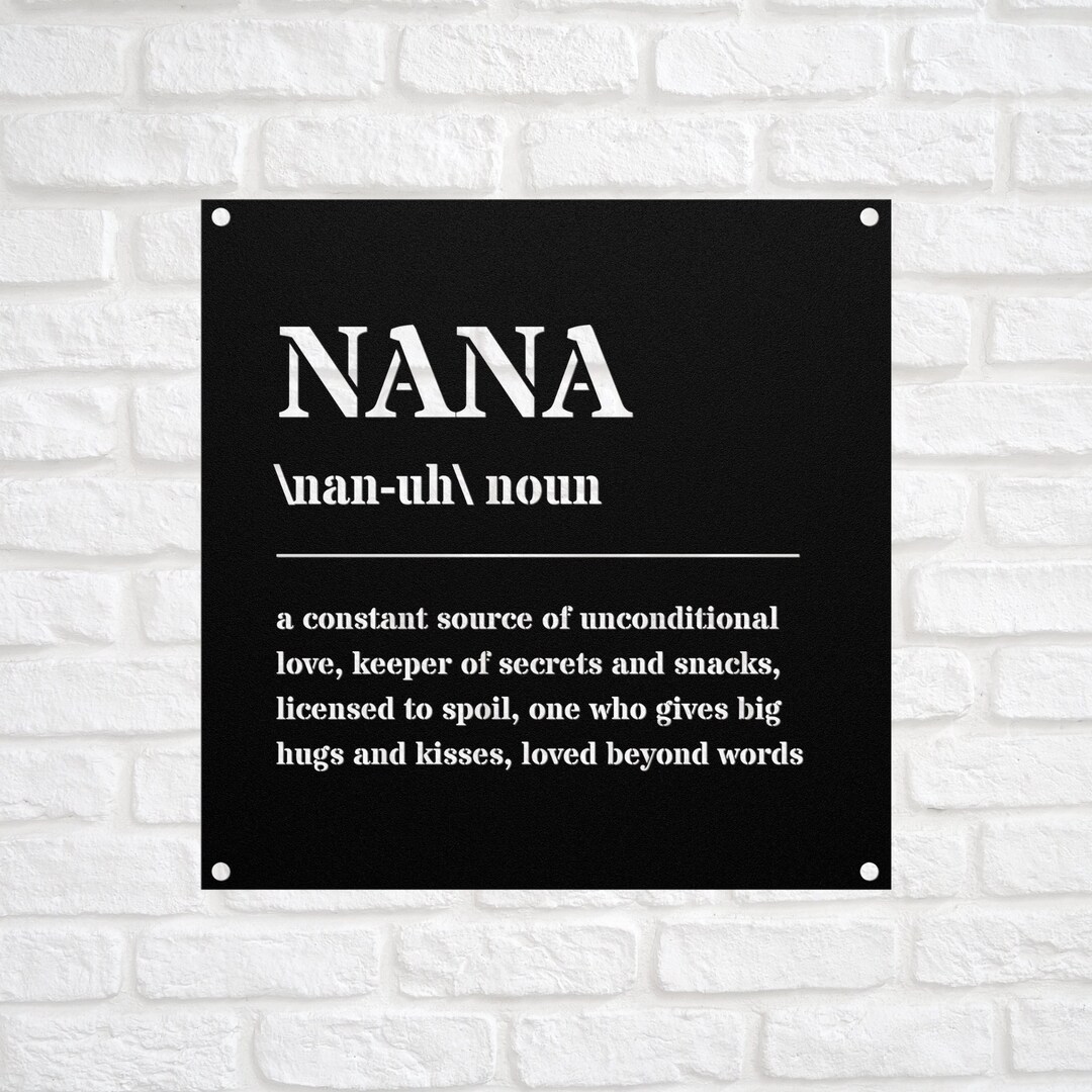 Nana Definition Sign Metal Plaque Gift, Nana Definition Gift, Mothers ...