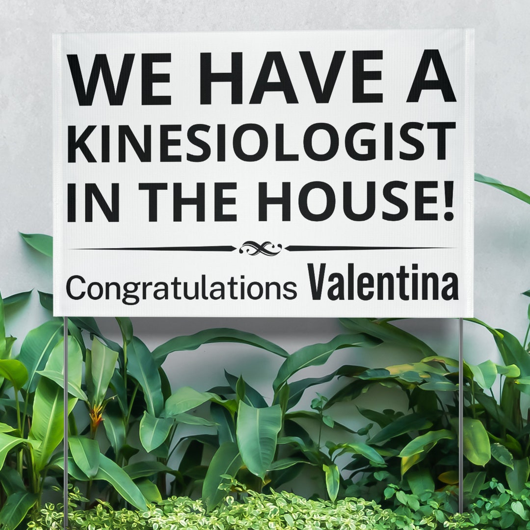 Kinesiology Kinesiologist Graduation Gifts, Funny Vinyl Yard Sign ...
