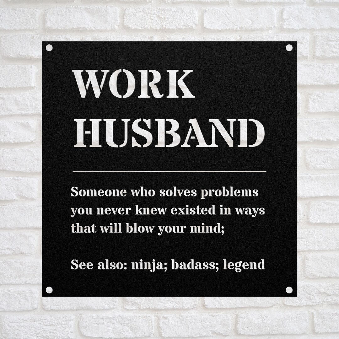 Best Work Husband, Funny Boss, Coworker Gift Metal Sign, for Birthday, Appreciation, Thank You ...