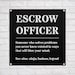 Personalized Escrow Officer Gift Metal Sign for Men and Women L for ...