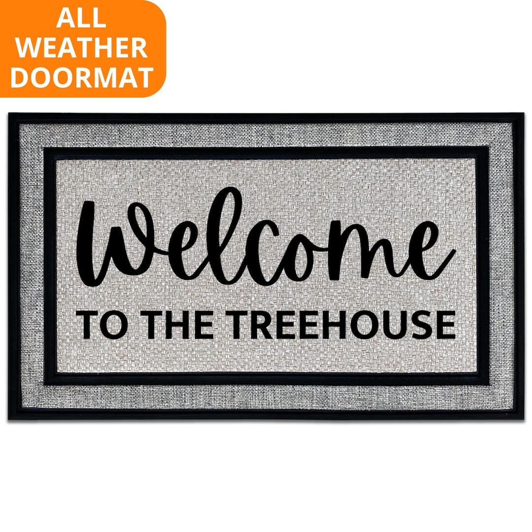 Welcome to the Treehouse Doormat, Treehouse Outdoor Rug Door Mat Front ...