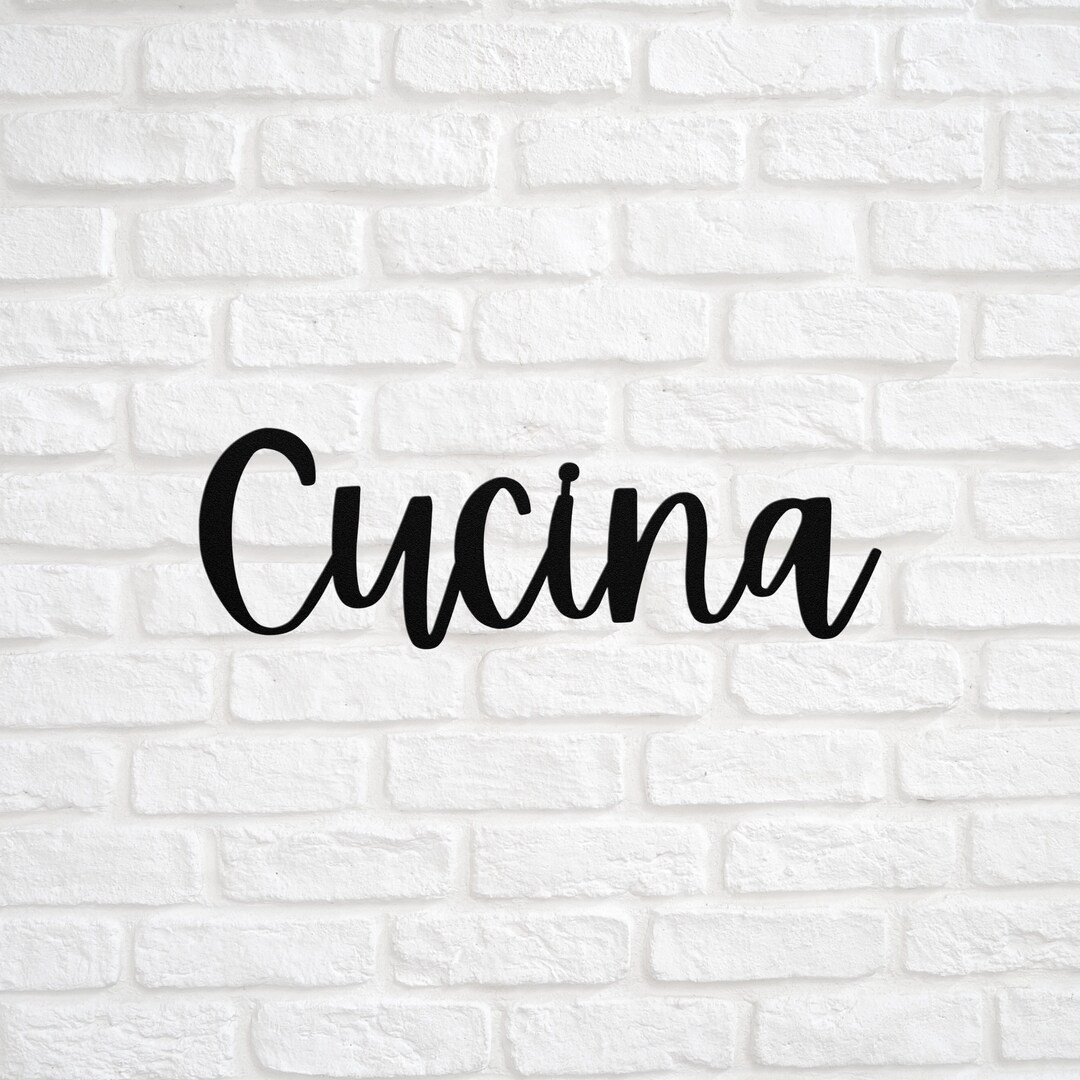 Cucina Sign Italian Kitchen Metal Sign the Kitchen Tuscan Decor ...