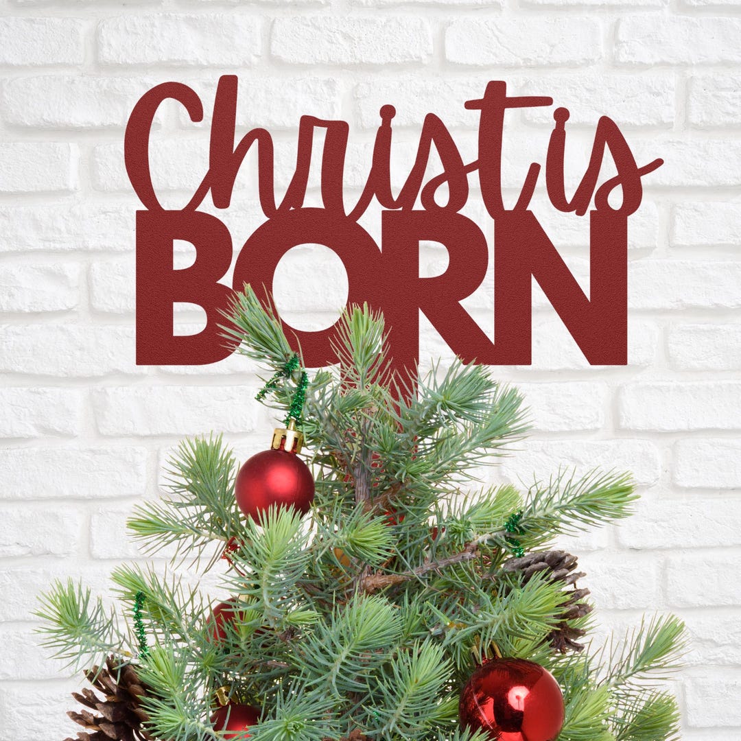 Christ is Born Christmas Tree Topper - Christian Gift - Red Metal Tree ...