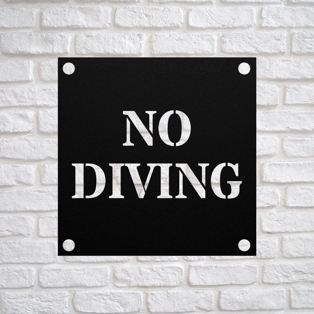 No Diving Sign, Funny Swimming Pool Rustic Custom Metal Sign, Street ...