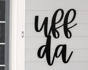 Uff Da Sign Norway Gift Norwegian Sign Scandinavian Home Decor Viking ...