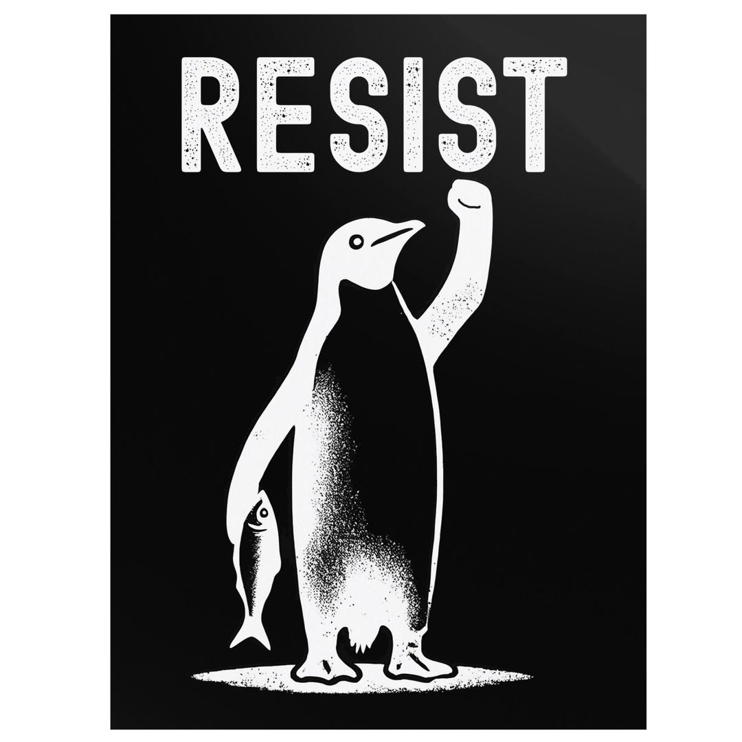 Penguins Resist Poster Protest March Sign Penguins Against Tariffs Anti ...
