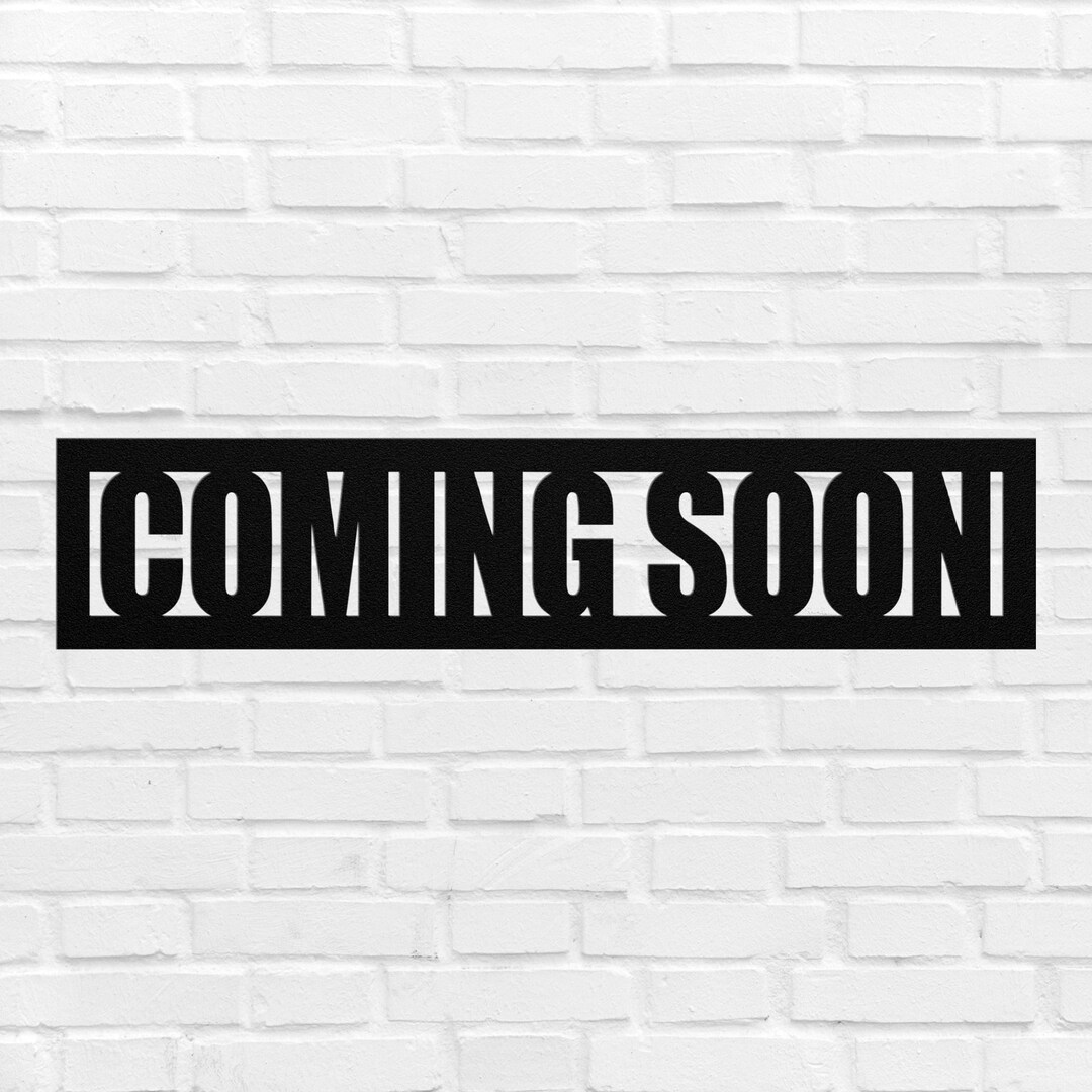 Coming Soon Metal Sign Word Wall Art - Script Word Art Decor Gift ...