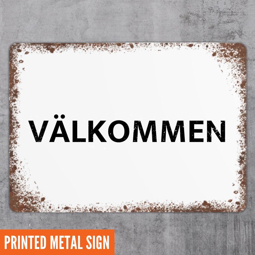 Swedish Welcome Sign Valkommen Outdoor Metal Sign Plaque Front Door ...