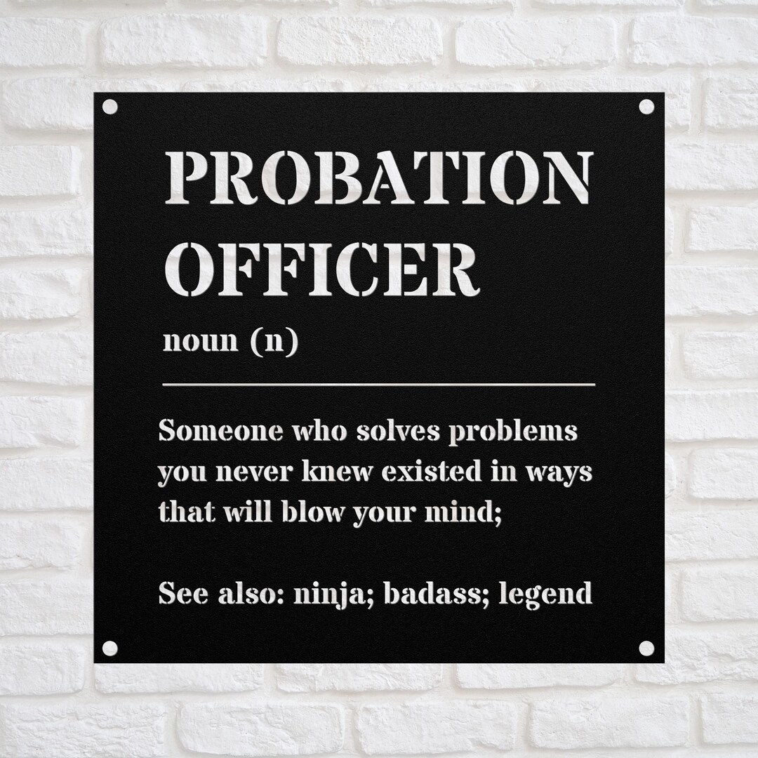 Funny Probation Officer Gift Metal Sign L for Women and Men L ...