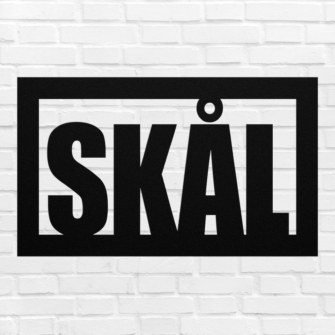 Skal, Scandinavian Sign, Cheers in Swedish Metal Sign, Norwegian ...