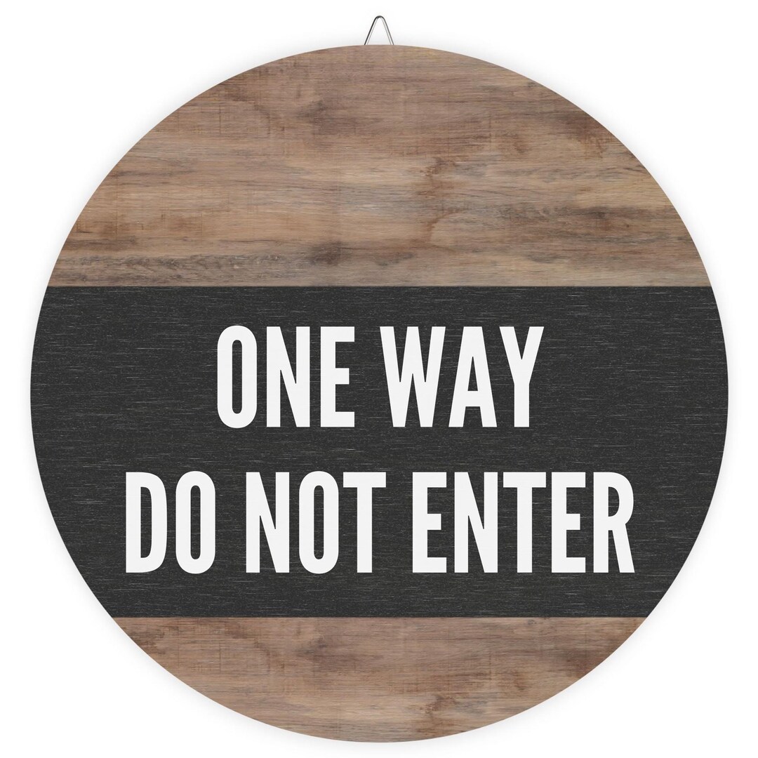 One Way Do Not Enter Sign - No Outlet Turn Around Private Drive Wood ...
