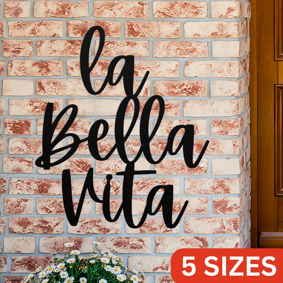 La Bella Vita Sign Italian Metal Sign, Italian Decor, Italian Wall ...