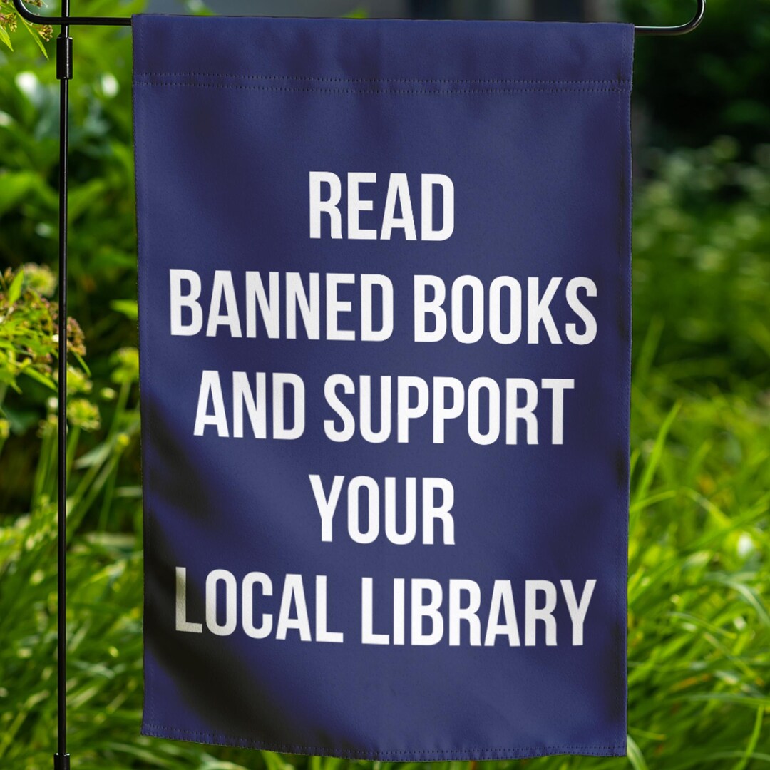 Support Libraries Banner Flag, Funny Garden Flag, Banner , Gifts for ...