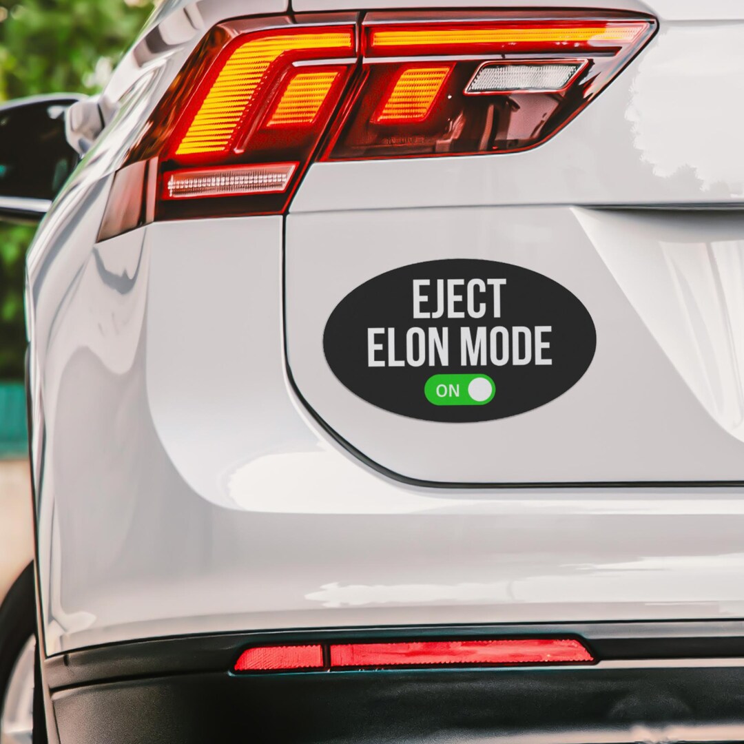 Eject Elon Mode Anti Elon Car Magnet Bumper Regret Sucks Deport Elon ...