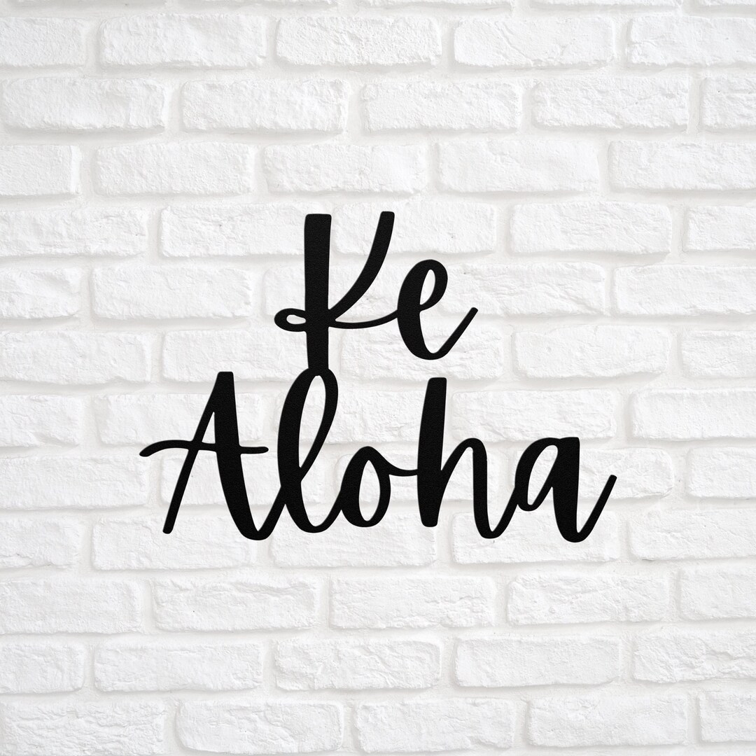 Hawaiian Metal Sign Ke Aloha Cheers Wall Art Plaque Hawaii Niihau Front ...